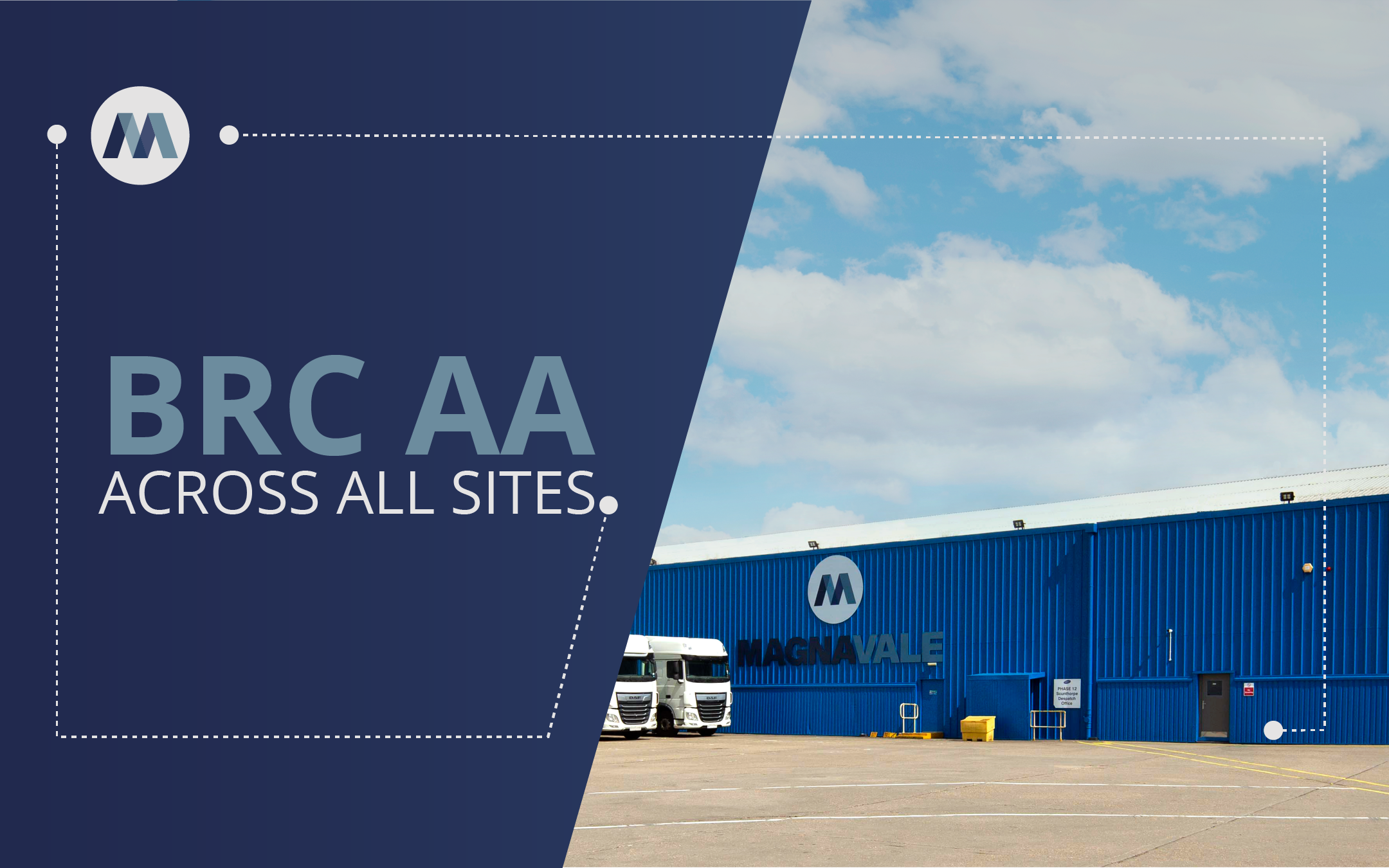 Magnavale Achieves BRC AA Grade for All 3 Sites - Magnavale